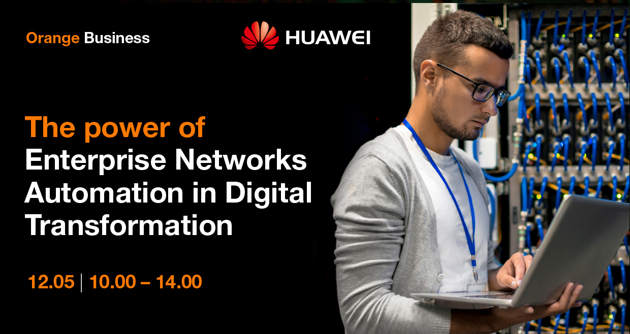 Orange Business te invită la evenimentul „The power of Enterprise ...