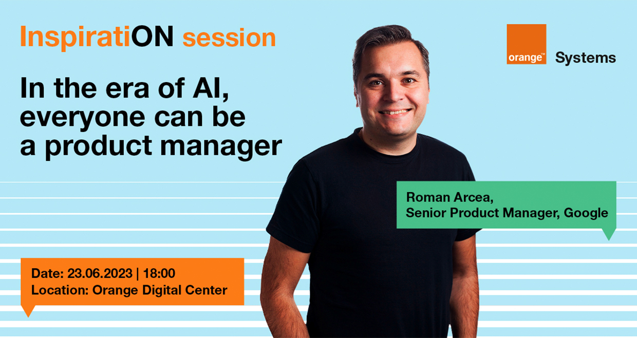InspiratiON session #8: In the era of AI, everyone can be a product manager